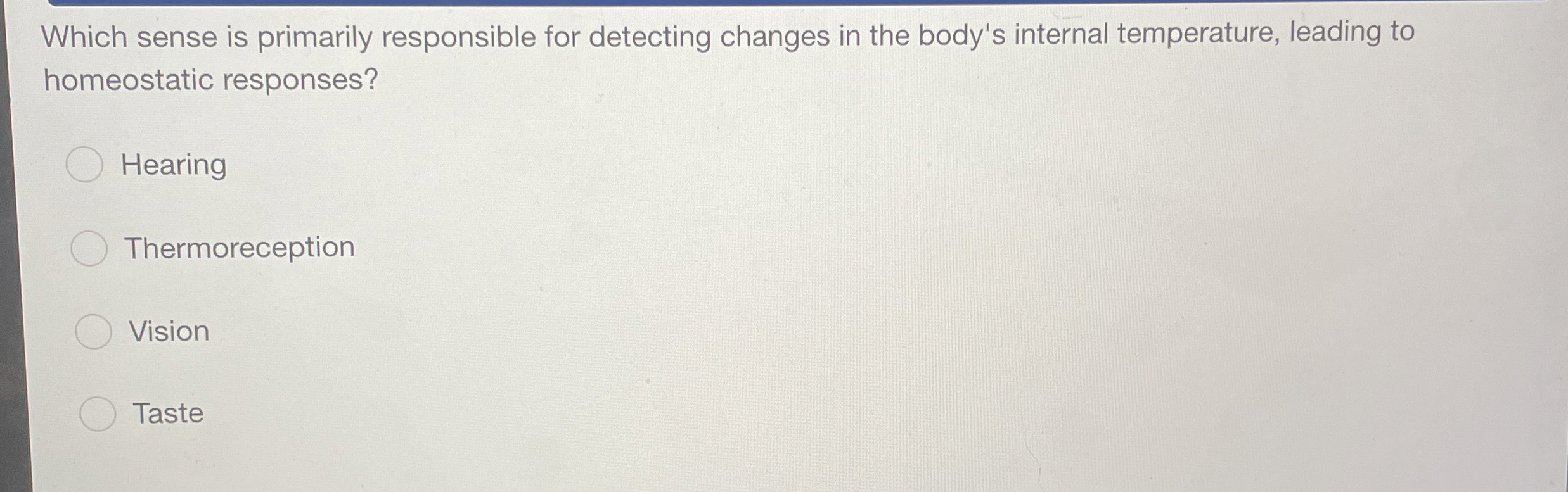 Solved Which sense is primarily responsible for detecting | Chegg.com