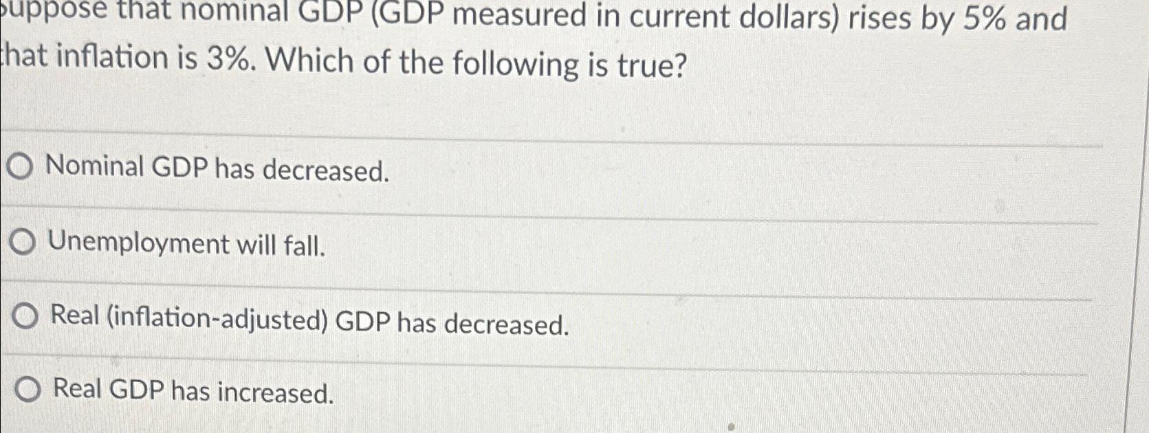 Solved uppose that nominal GDP (GDP measured in current | Chegg.com