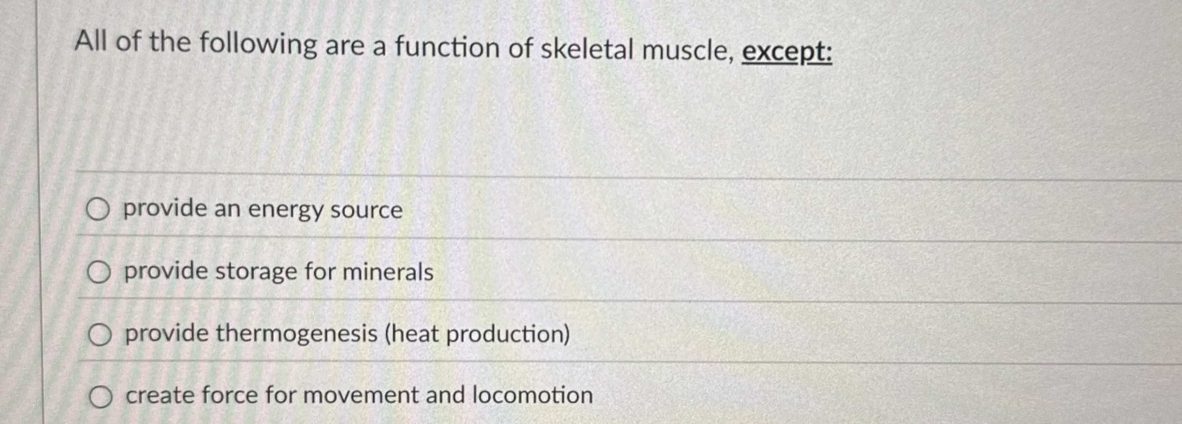 Solved All of the following are a function of skeletal | Chegg.com
