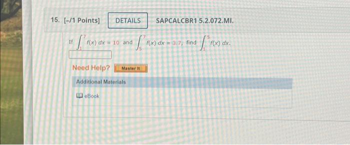 Solved 15. [-/1 Points] I'FLX If DETAILS f(x) dx = 10 and | Chegg.com