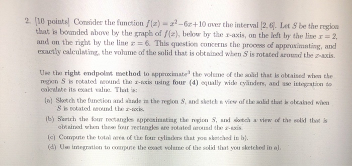 Solved 2. (10 points] Consider the function f(x) = x2-6x +10 | Chegg.com