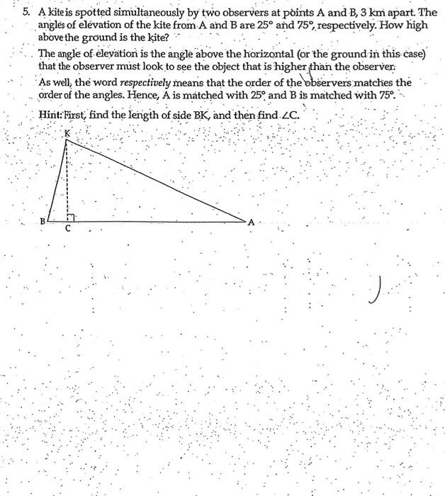 Solved 5. A kite is spotted simultaneously by two observers | Chegg.com