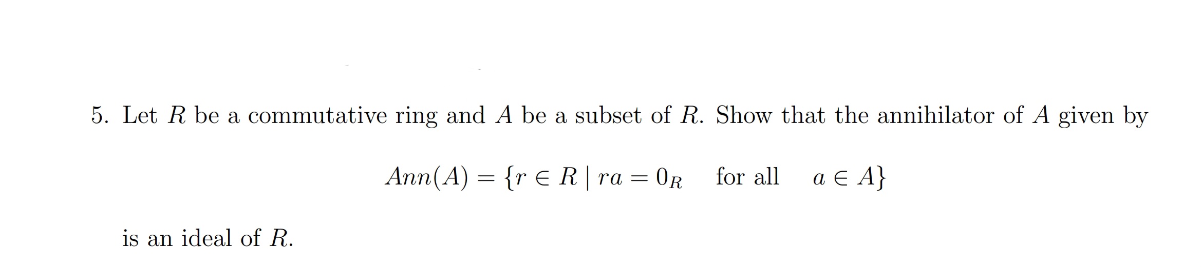 Solved Let R ﻿be a commutative ring and A ﻿be a subset of R. | Chegg.com