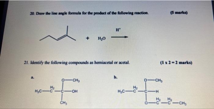 Solved 20. Draw the line angle formula for the product of | Chegg.com