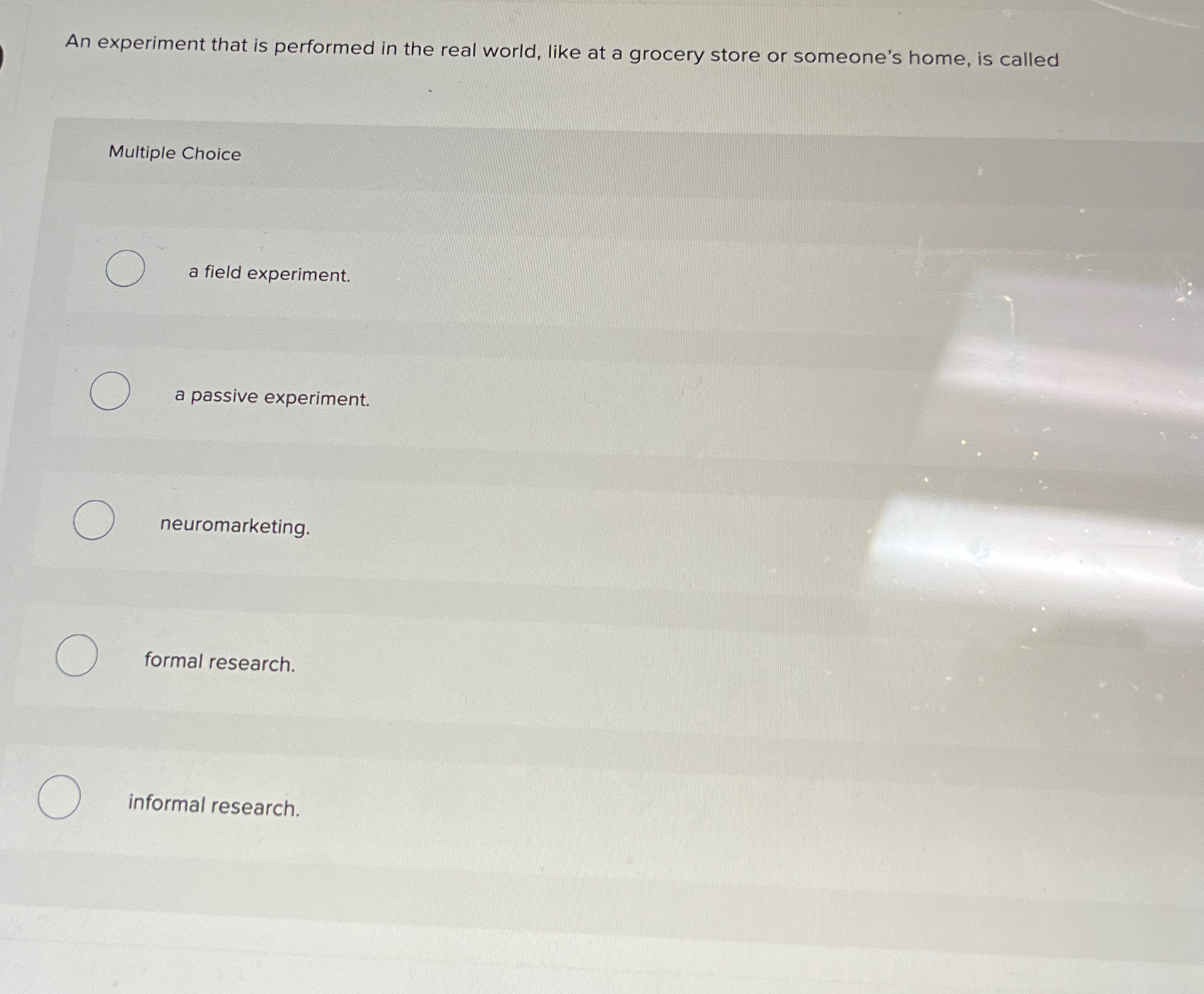 Solved An experiment that is performed in the real world, | Chegg.com