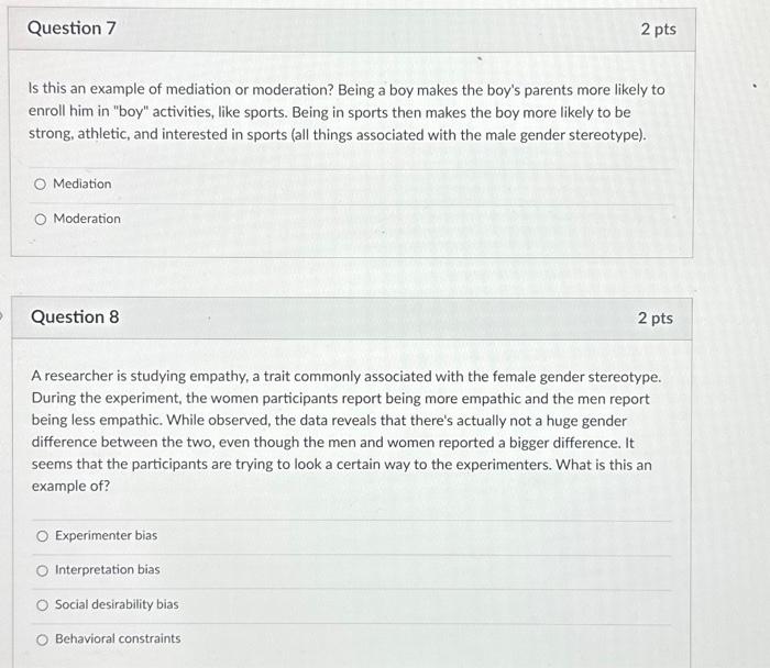 Solved Is this an example of mediation or moderation? Being | Chegg.com