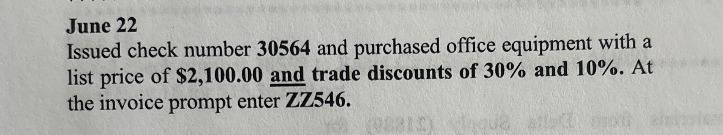 Solved June 22Issued check number 30564 ﻿and purchased | Chegg.com