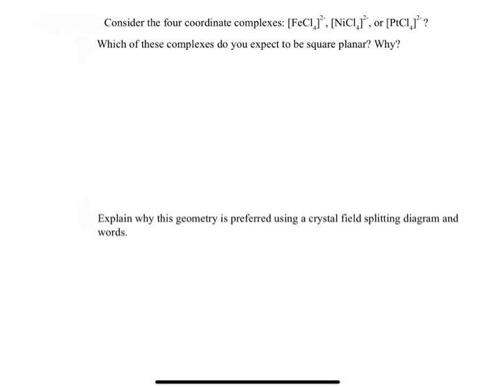 Solved Consider the four coordinate complexes: | Chegg.com