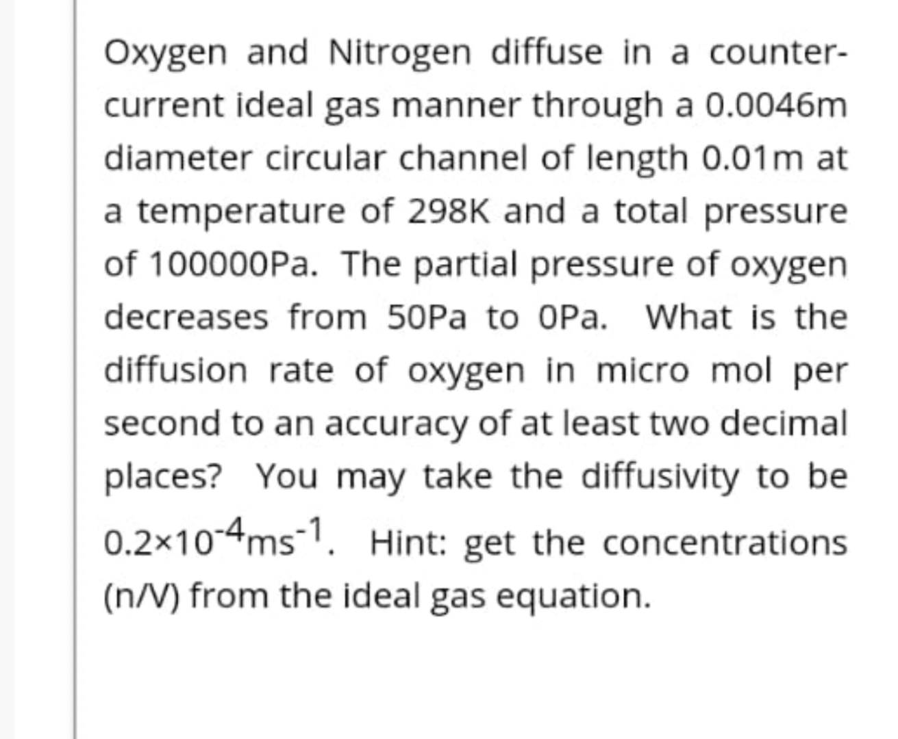 Solved Oxygen and Nitrogen diffuse in a counter- current | Chegg.com