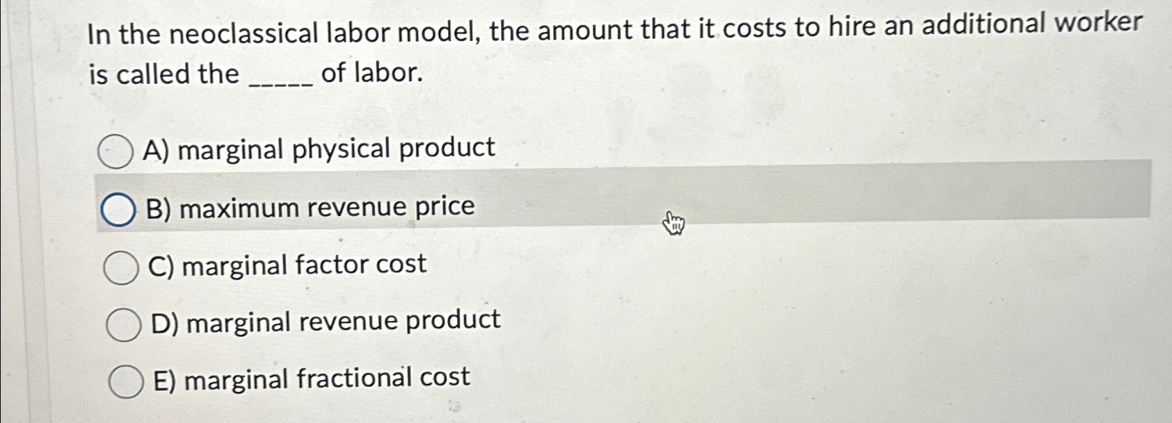 Solved In the neoclassical labor model, the amount that it | Chegg.com