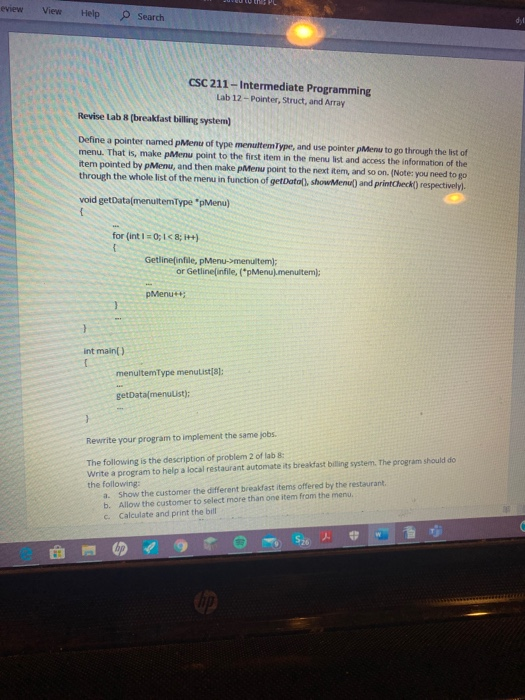 Solved eview View Help Search CSC 211-Intermediate | Chegg.com