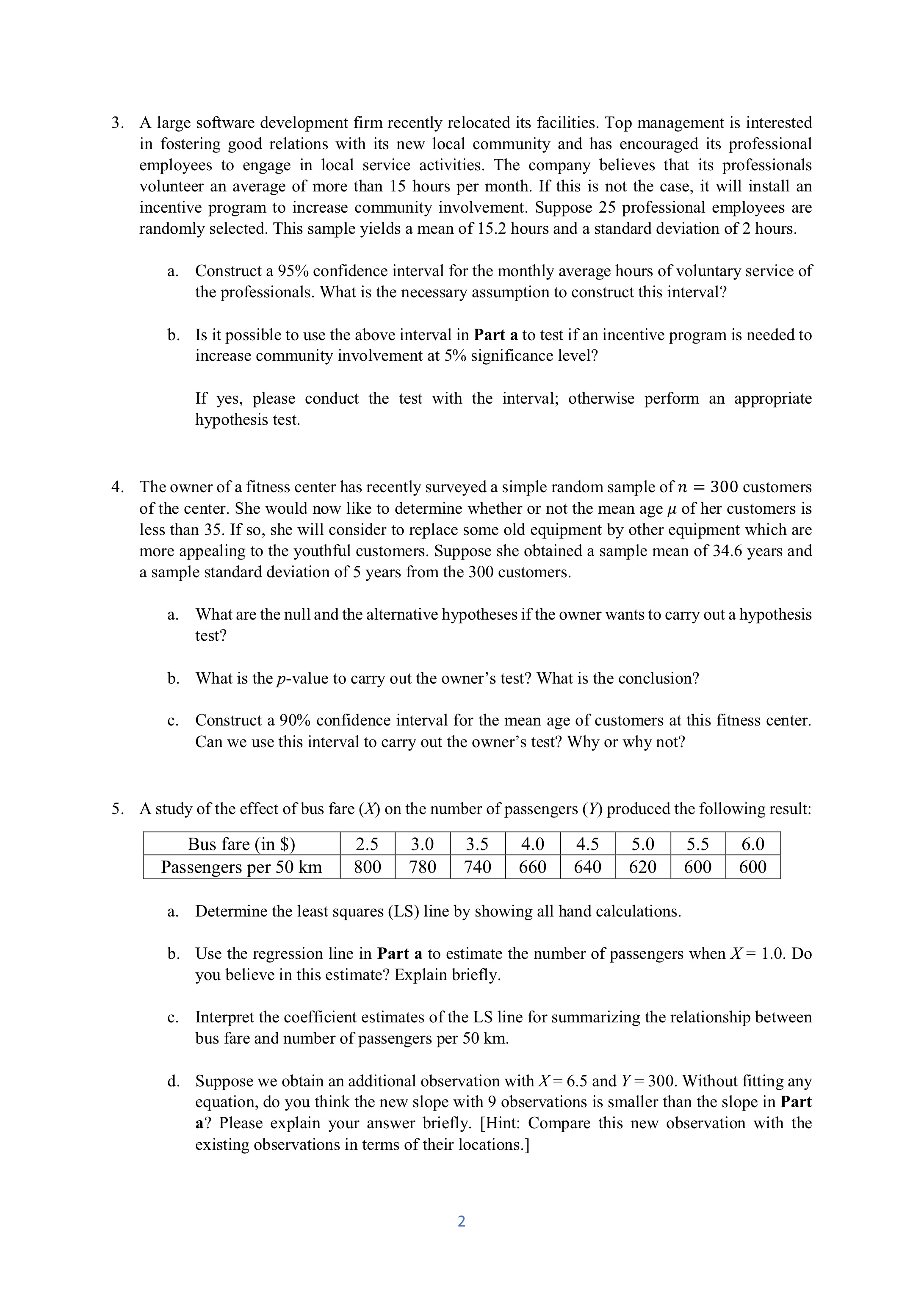 Solved A large software development firm recently relocated | Chegg.com