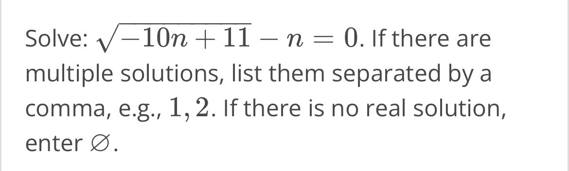 Solved Solve: -10n+112-n=0. ﻿If there are multiple | Chegg.com
