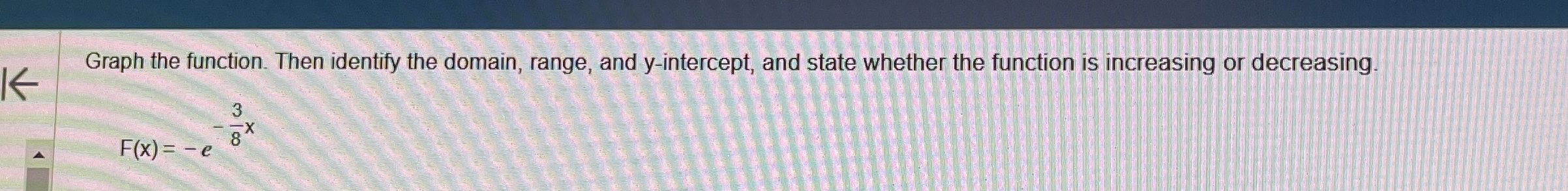 Solved Graph the function. Then identify the domain, range, | Chegg.com
