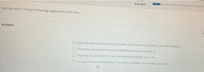 Solved Correct Decide which of the following statements are | Chegg.com