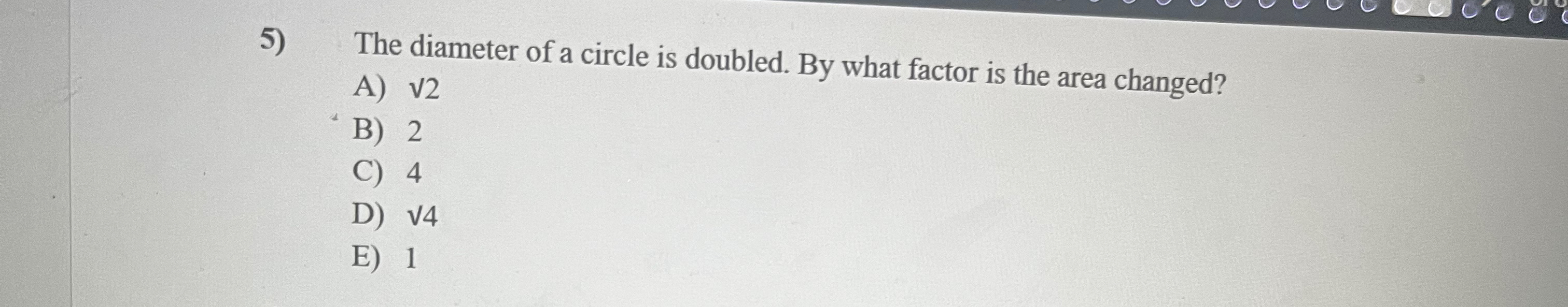 Solved The diameter of a circle is doubled. By what factor | Chegg.com