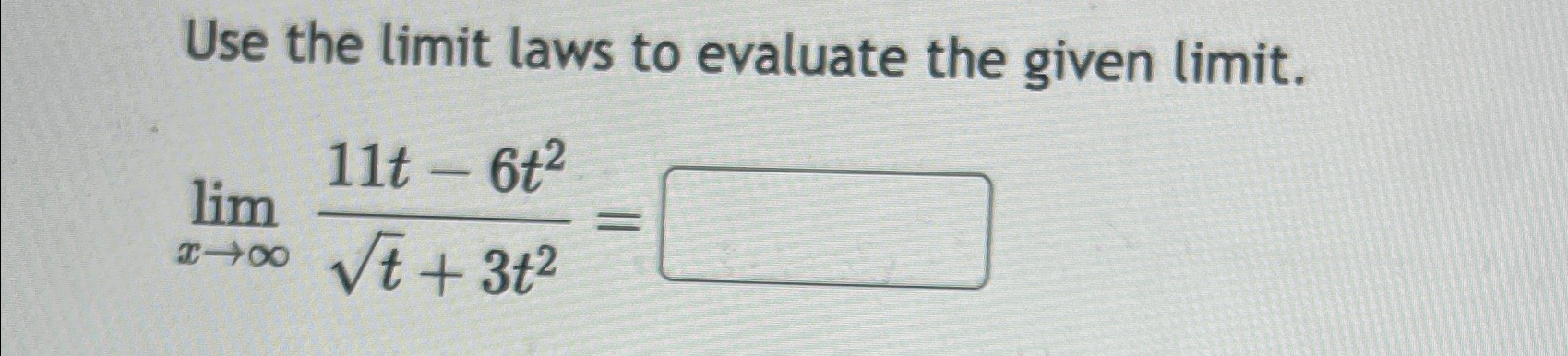 Solved Use the limit laws to evaluate the given | Chegg.com