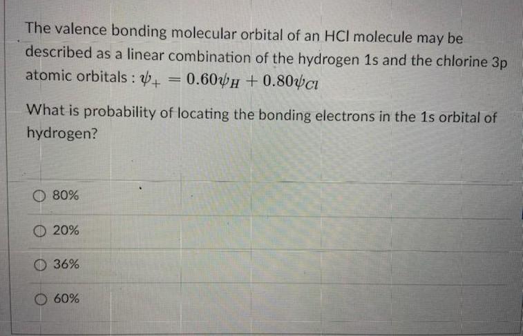 Solved The valence bonding molecular orbital of an HCl | Chegg.com