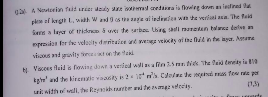 Solved Q.2a). A Newtonian fluid under steady state | Chegg.com
