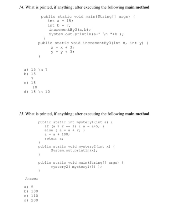 Solved 1. After executing the code below, what is printed? | Chegg.com