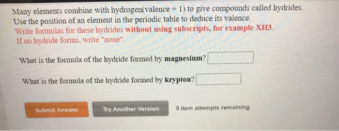 Solved Many elements combine with hydrogen(valence = 1) to | Chegg.com
