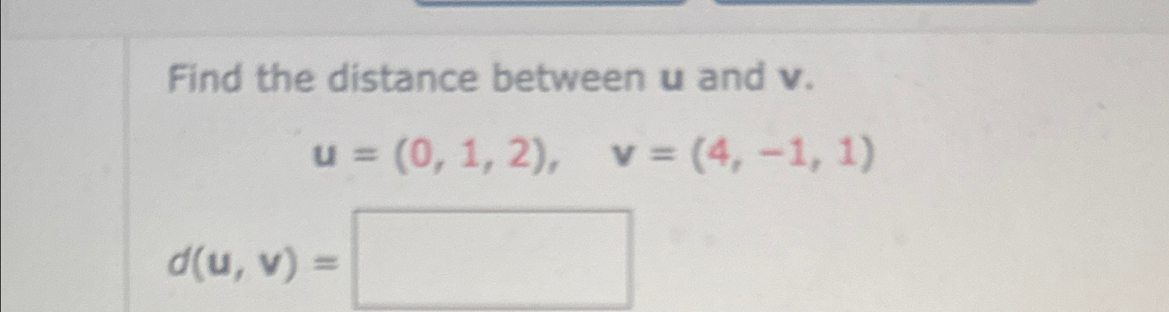 Solved Find the distance between u ﻿and | Chegg.com