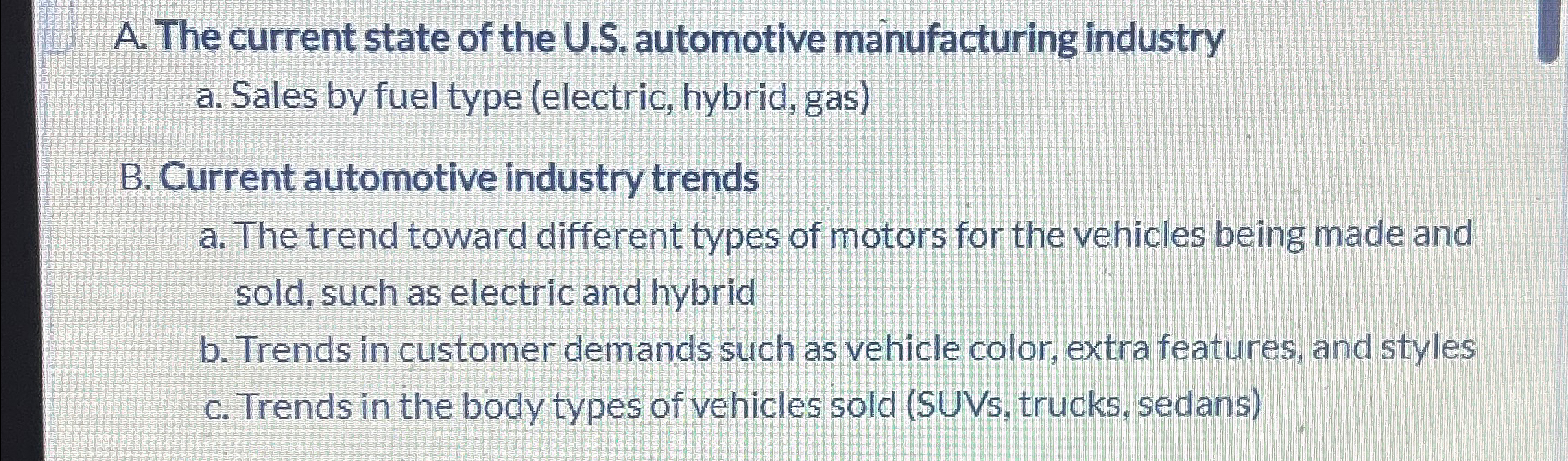 Solved A. ﻿The current state of the U.S. ﻿automotive | Chegg.com