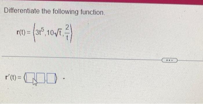 Solved Differentiate the following function. | Chegg.com