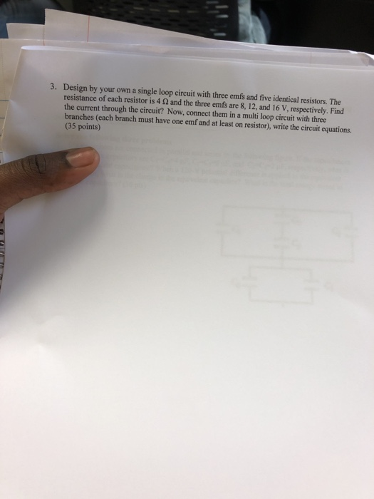 Solved Design by your own a single loop circuit with three | Chegg.com