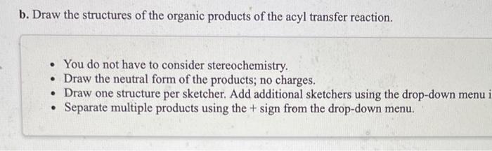 Solved o NaOH, H2O CH3C-NH2 a. Draw the structure of the | Chegg.com