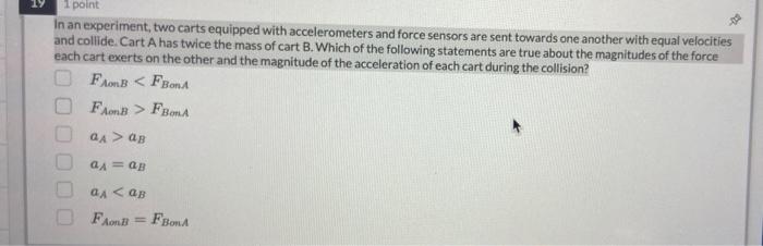 Solved 1 point In an experiment, two carts equipped with | Chegg.com