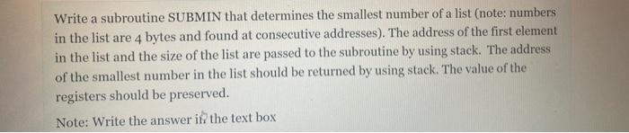Solved Write a subroutine SUBMIN that determines the | Chegg.com