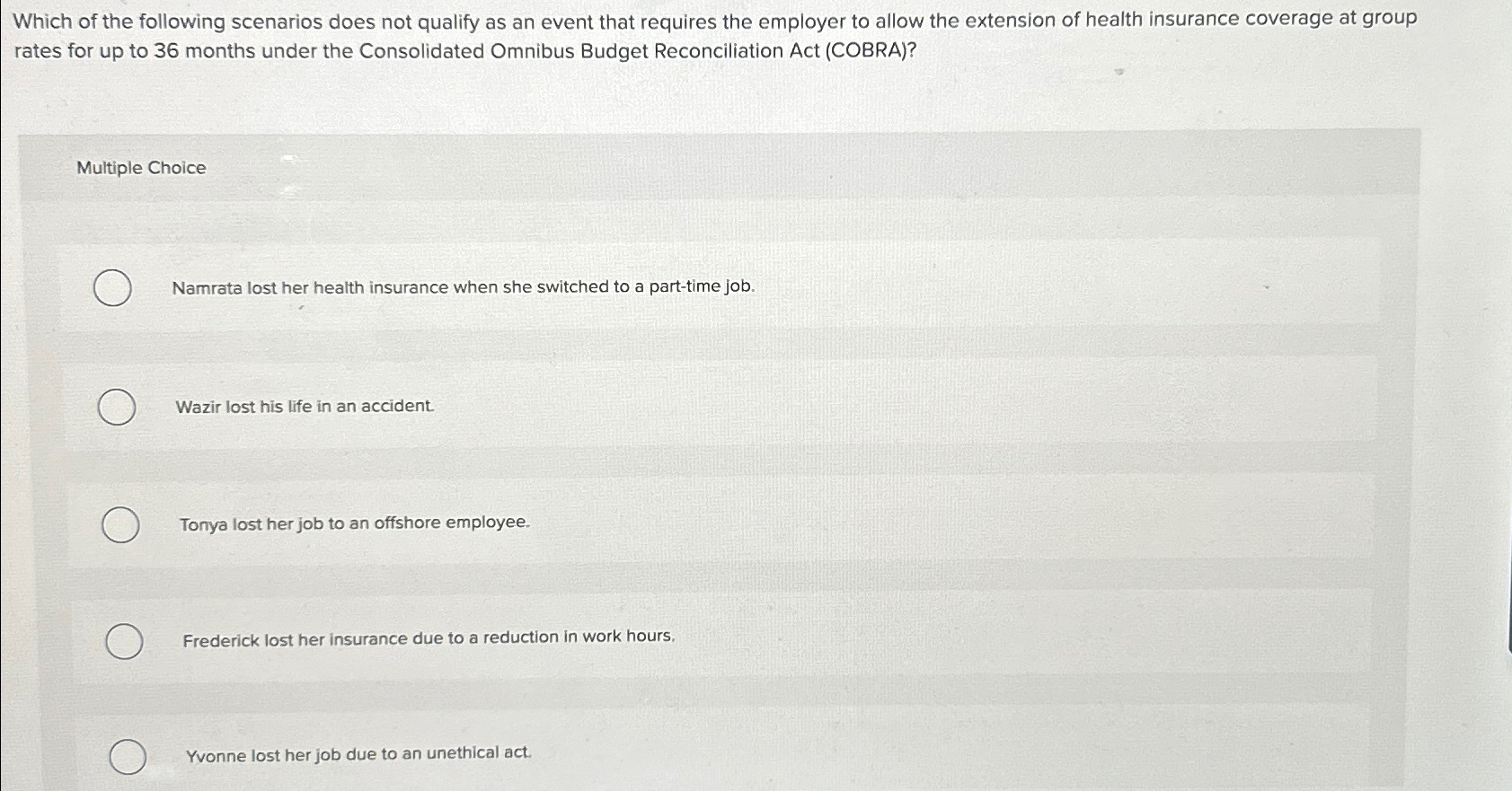 Solved Which of the following scenarios does not qualify as | Chegg.com