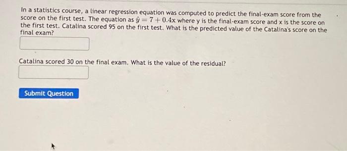 Solved In a statistics course, a linear regression equation | Chegg.com