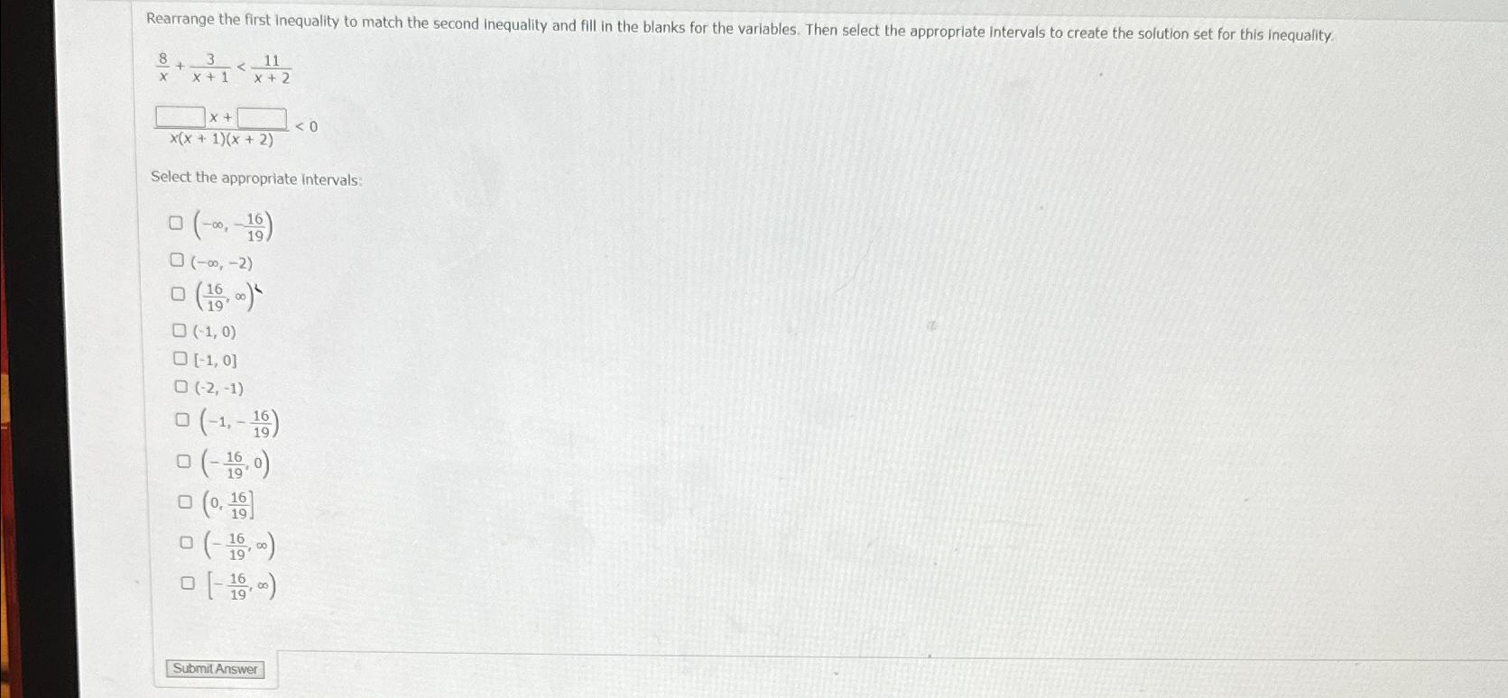Solved Rearrange the first inequality to match the second | Chegg.com