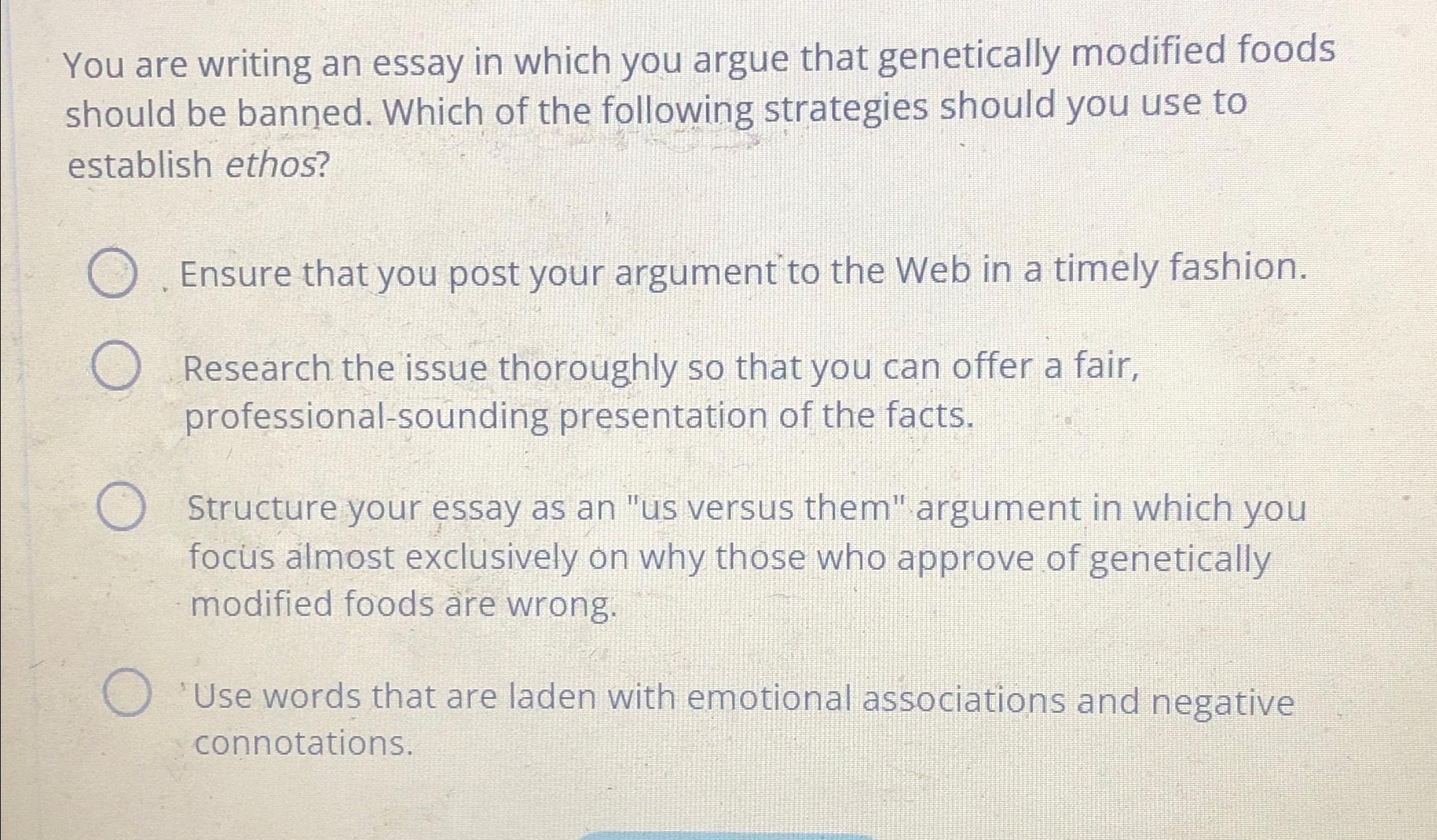 Solved You are writing an essay in which you argue that | Chegg.com