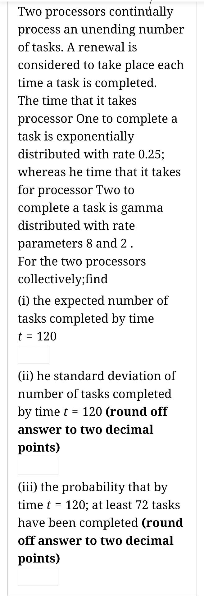Solved Two processors continually process an unending number | Chegg.com