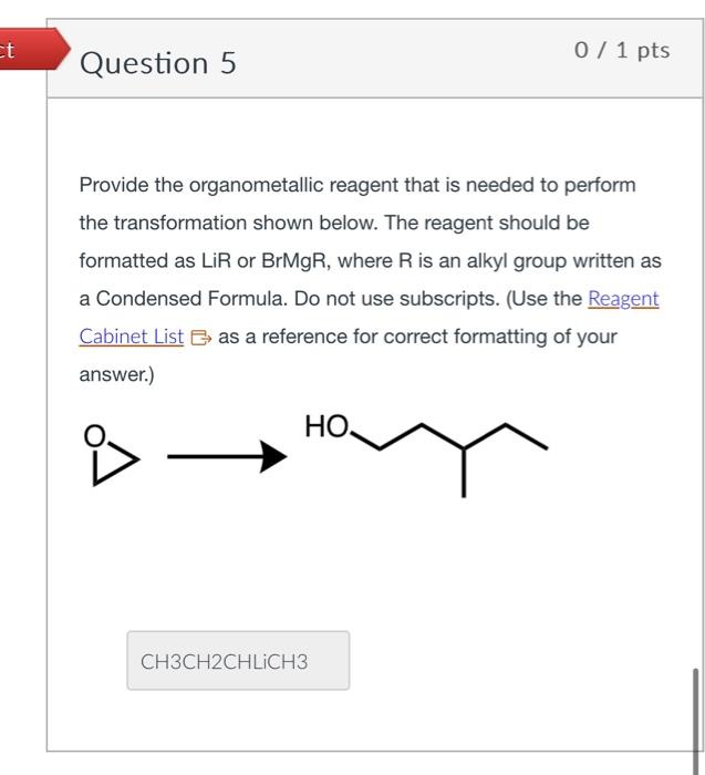 Solved Provide the organometallic reagent that is needed to | Chegg.com