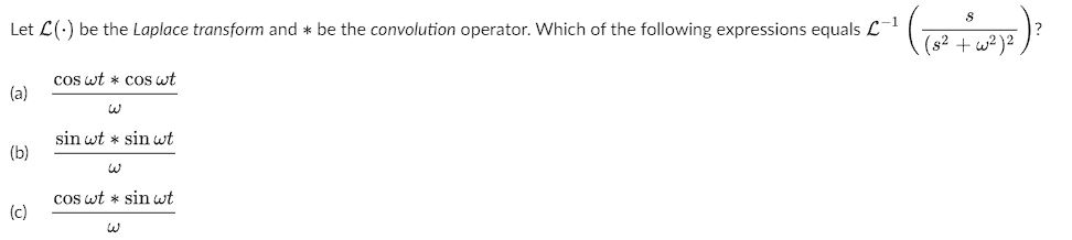 Solved Let L(*) ﻿be the Laplace transform and ** ﻿be the | Chegg.com