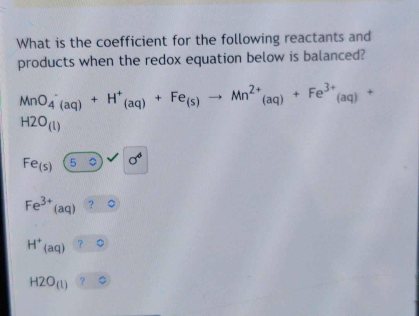 Solved What is the coefficient for the following reactants | Chegg.com
