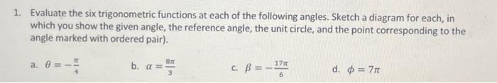 Solved 1. Evaluate the six trigonometric functions at each | Chegg.com