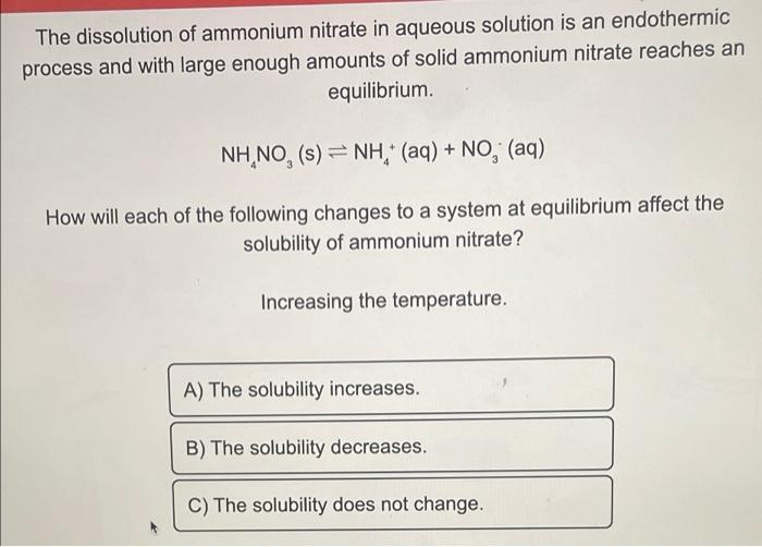 Solved The dissolution of ammonium nitrate in aqueous | Chegg.com