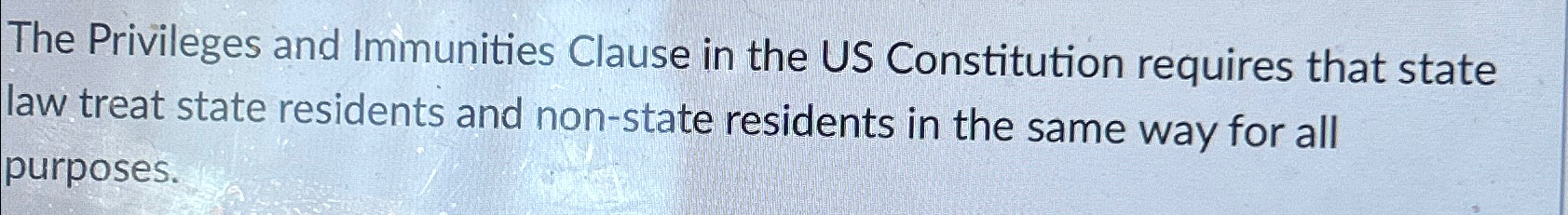 Solved The Privileges and Immunities Clause in the US | Chegg.com