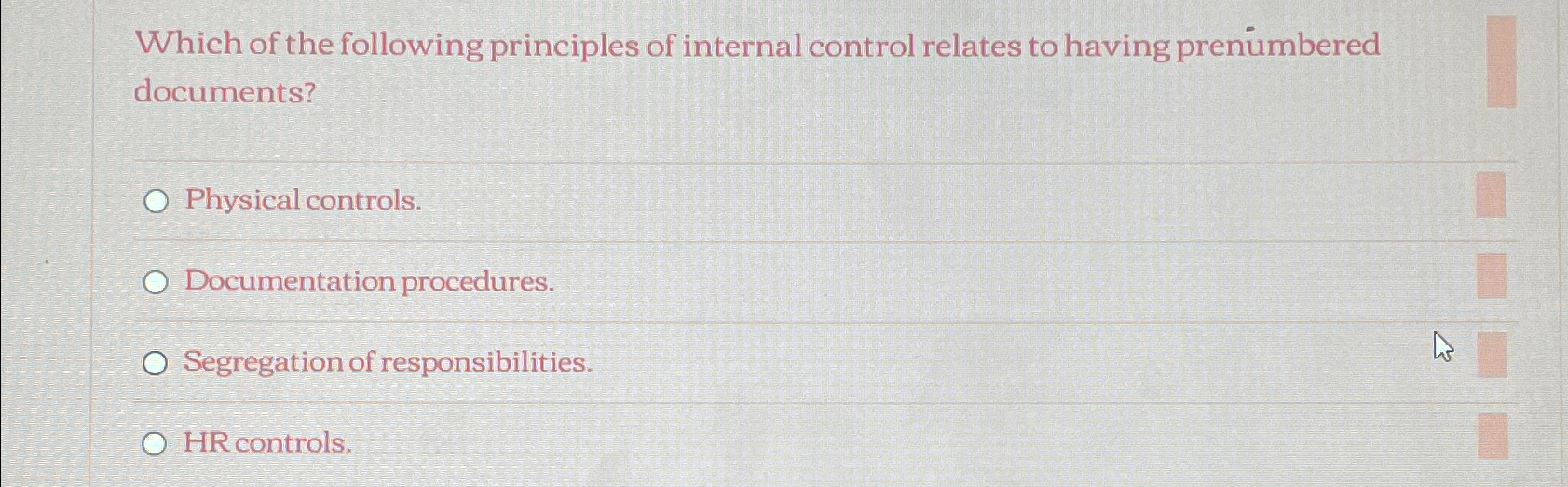 Solved Which of the following principles of internal control | Chegg.com