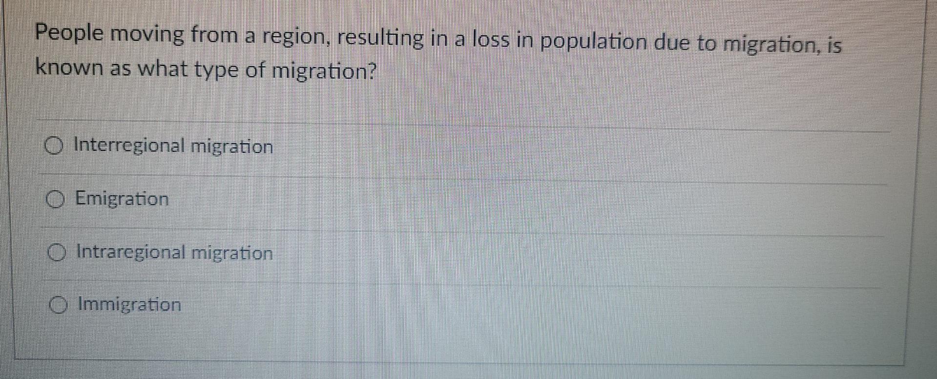 Solved People moving from a region, resulting in a loss in | Chegg.com