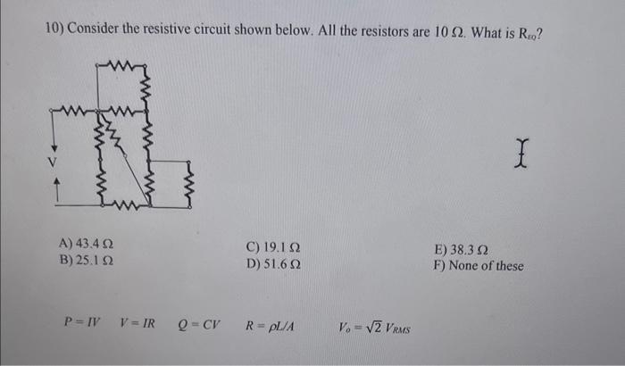 Solved 10) Consider the resistive circuit shown below. All | Chegg.com