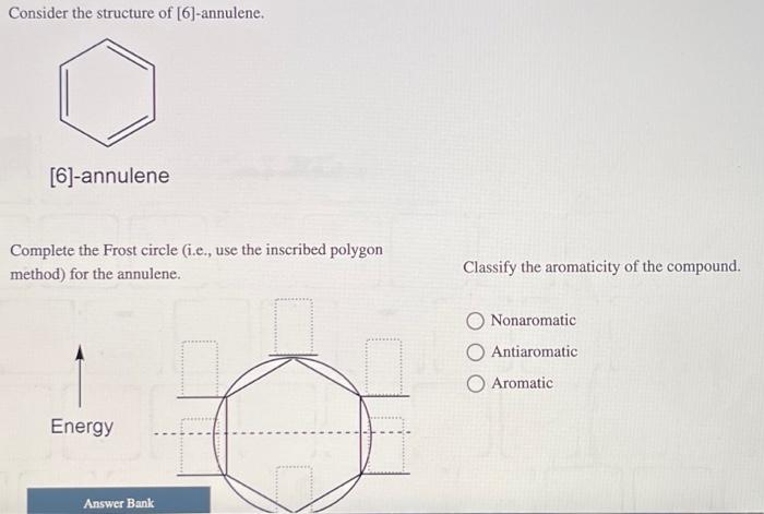 Solved Consider the structure of [6]-annulene. [6]-annulene | Chegg.com