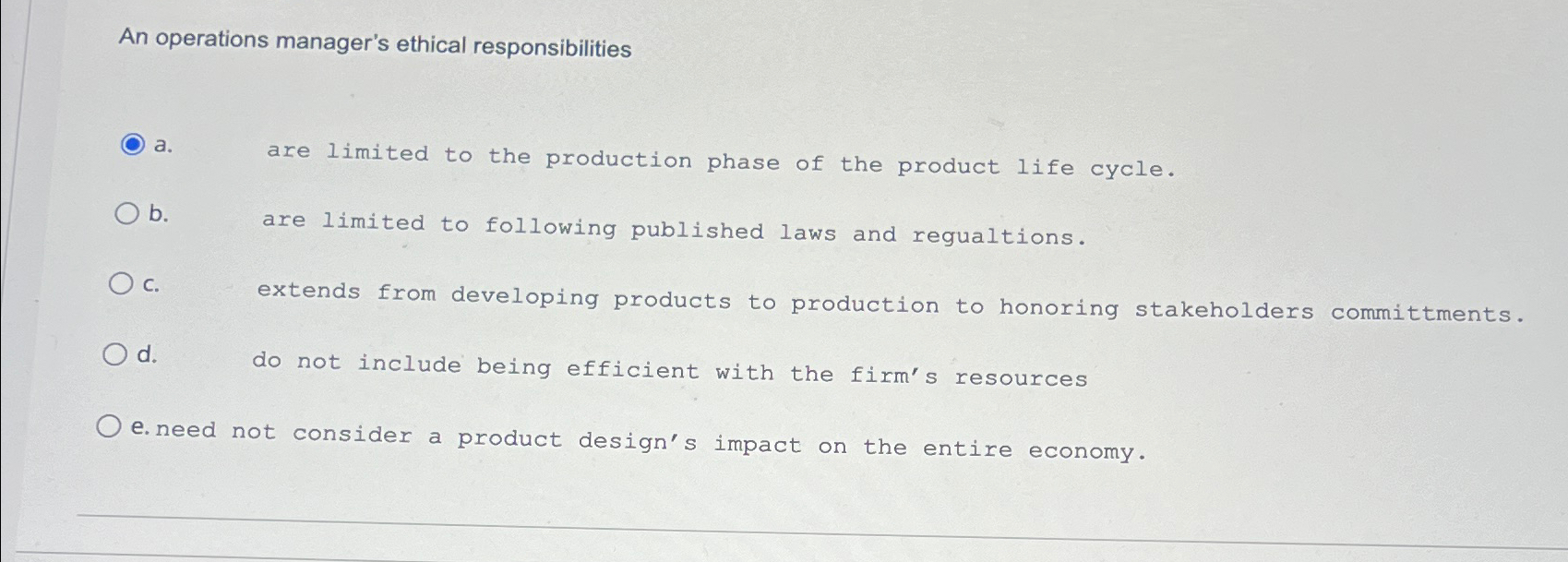 Solved An operations manager's ethical responsibilitiesa. | Chegg.com