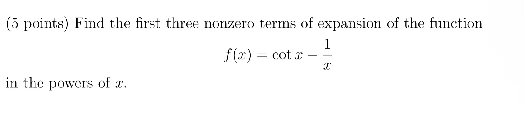 Solved (5 ﻿points) ﻿Find the first three nonzero terms of | Chegg.com