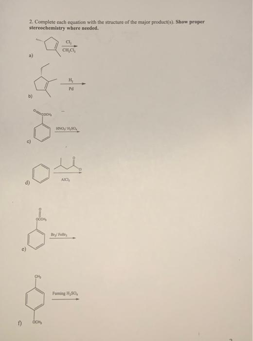 Solved 2. Complete each equation with the structure of the | Chegg.com